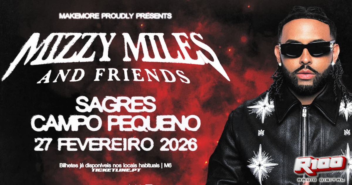 Mizzy Miles anuncia concerto histórico em Lisboa – R100 – Rádio Digital
